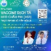 Tọa đàm Vaccine Dịch tả heo châu Phi (ASF) - Thực trạng và tiềm năng ...