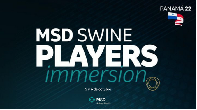 MSD Animal Health presenta MSD Swine Players Immersion, Panamá 2022 ...